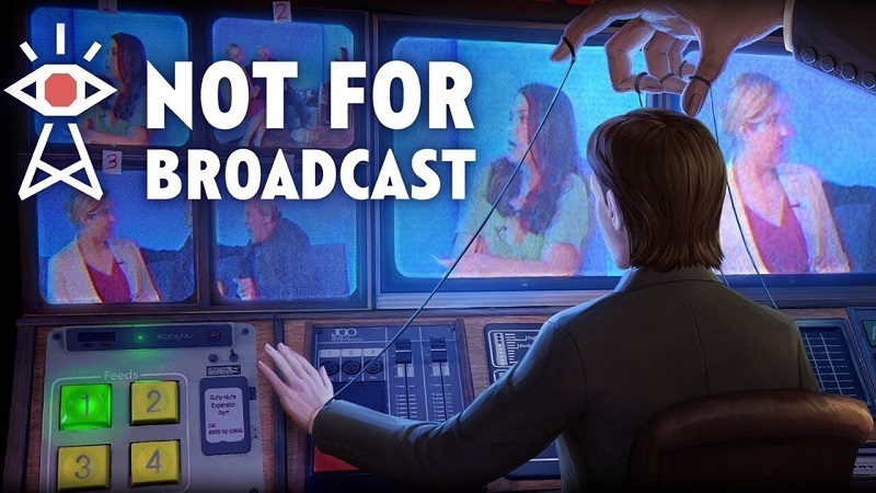 Not For Broadcast Review - The Papers Please News Network - FictionTalk